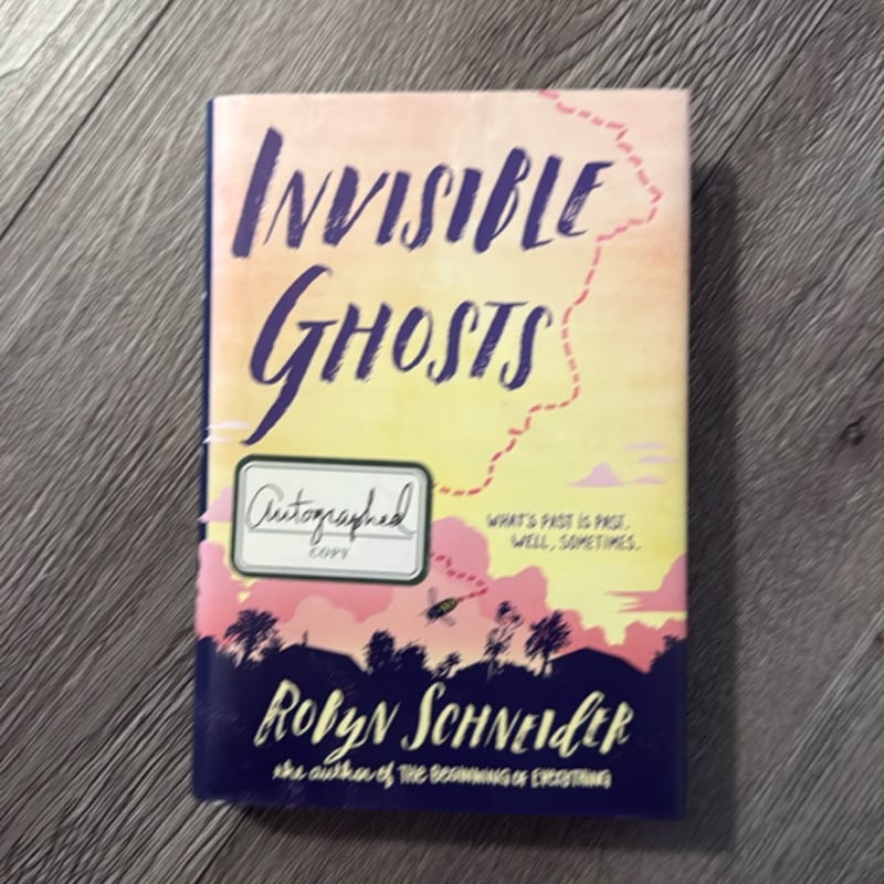 Invisible Ghosts by Robyn Schneider, Hardcover | Pangobooks