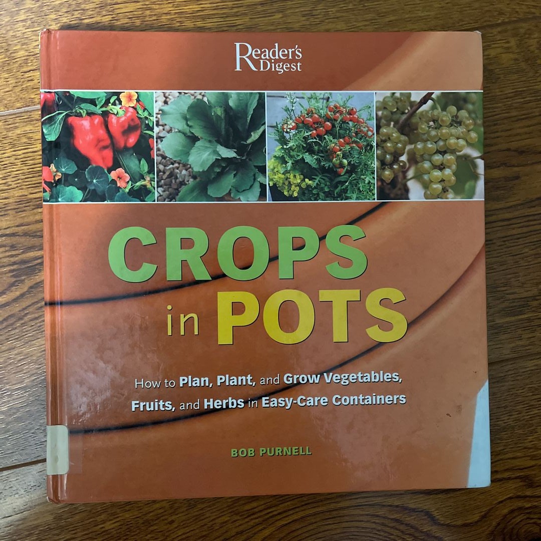 Crops in Pots by Bob Purnell, Freia Turland