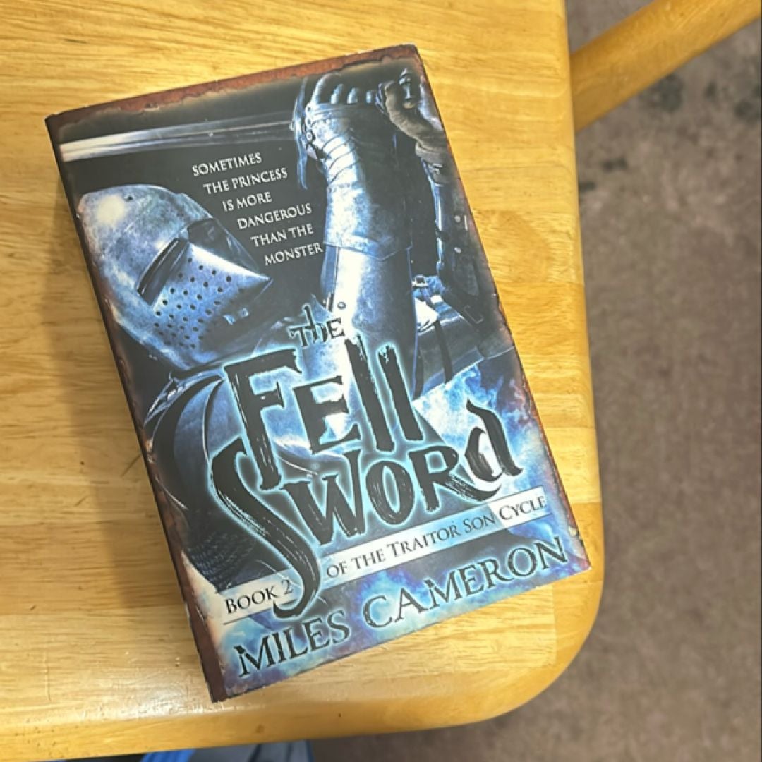 The Fell Sword by Miles Cameron