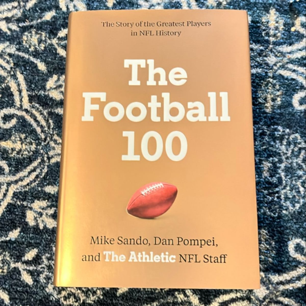 The Football 100 by The The Athletic