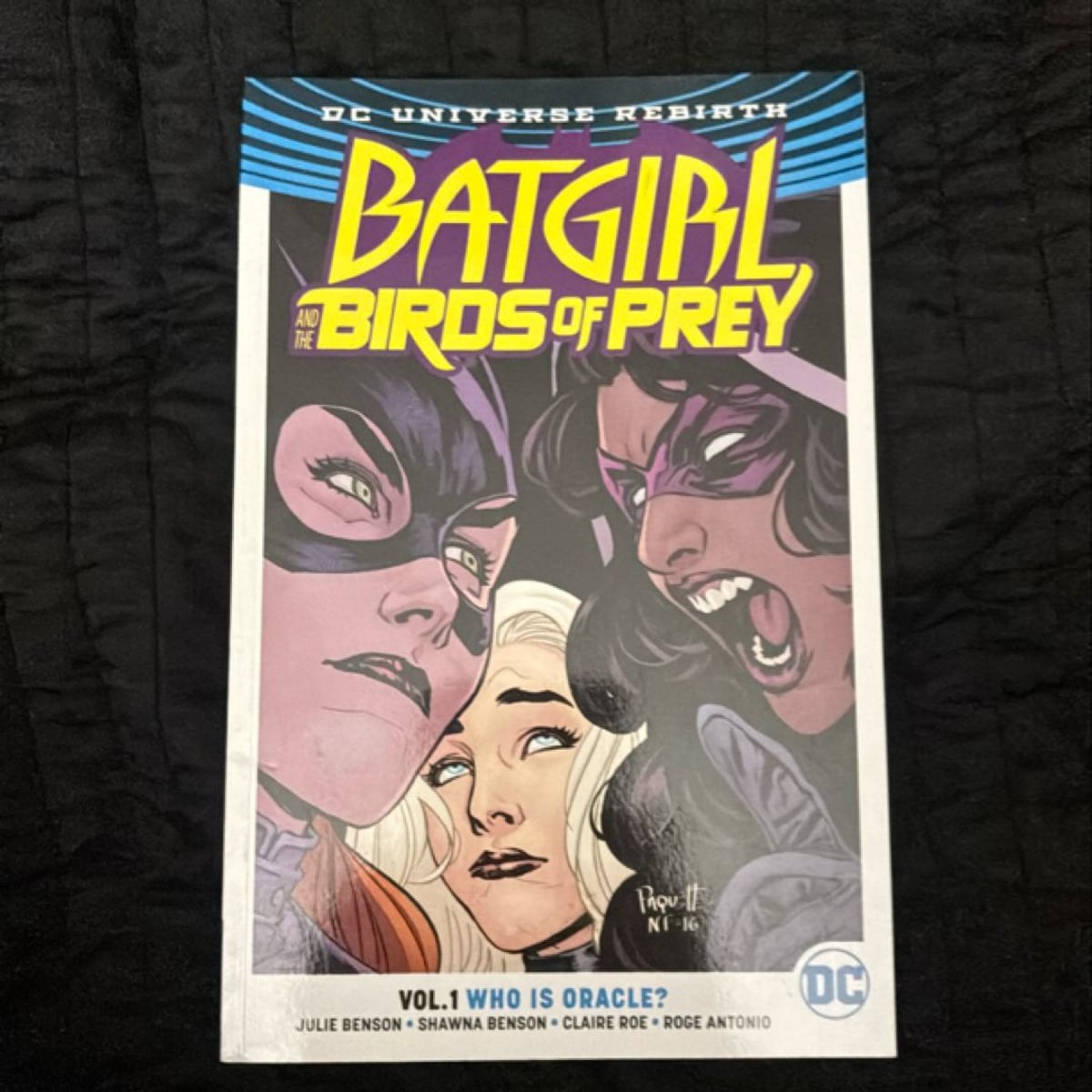 Batgirl and the Birds of Prey Vol. 1: Who Is Oracle? (Rebirth) by Julie ...
