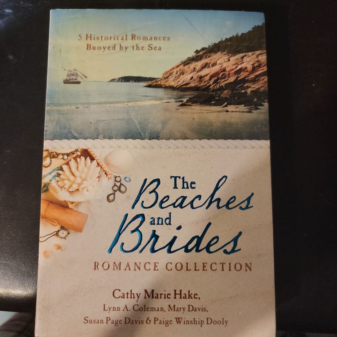 The Beaches and Brides Romance Collection by Cathy Marie Hake, Lynn A ...
