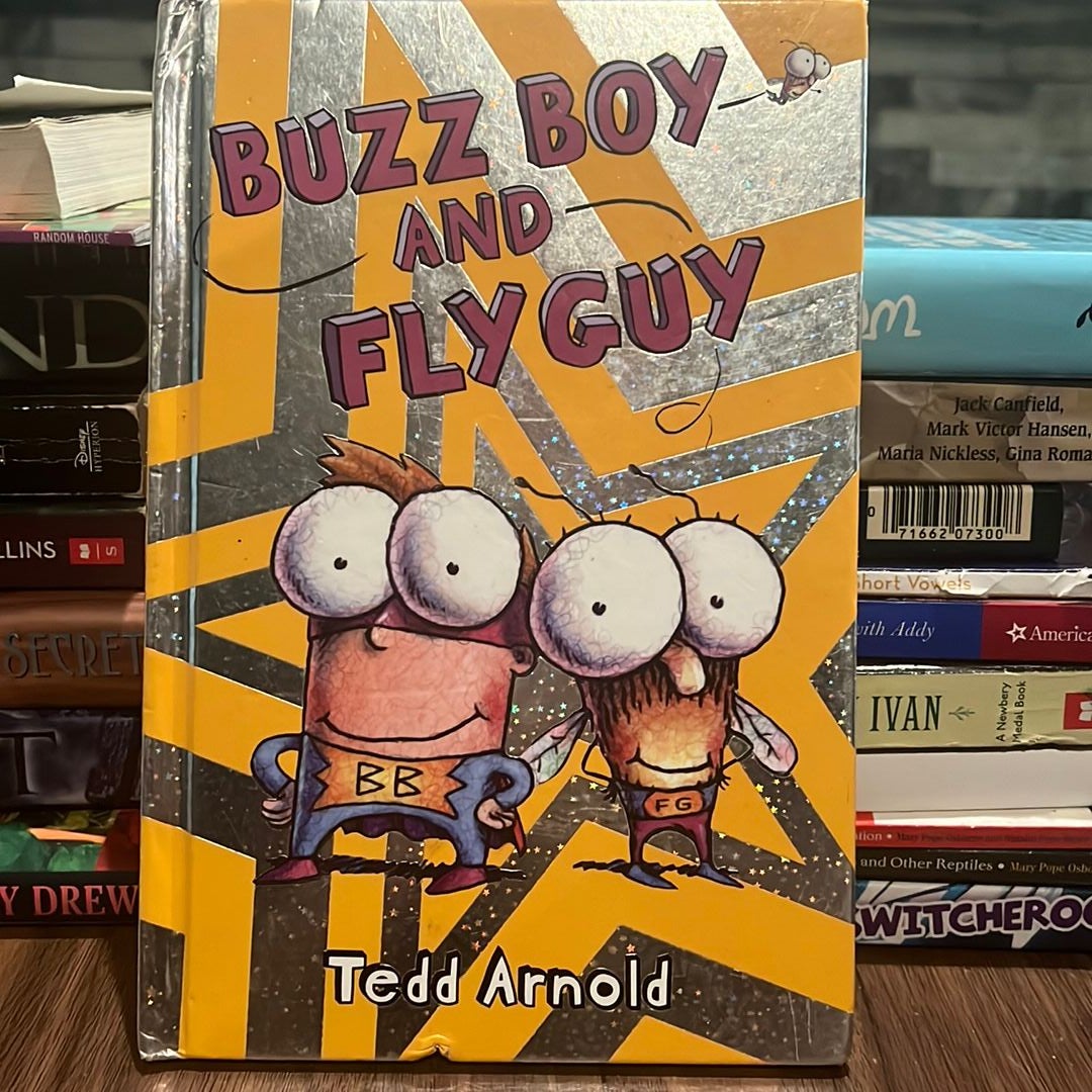 Buzz Boy and Fly Guy by Tedd Arnold