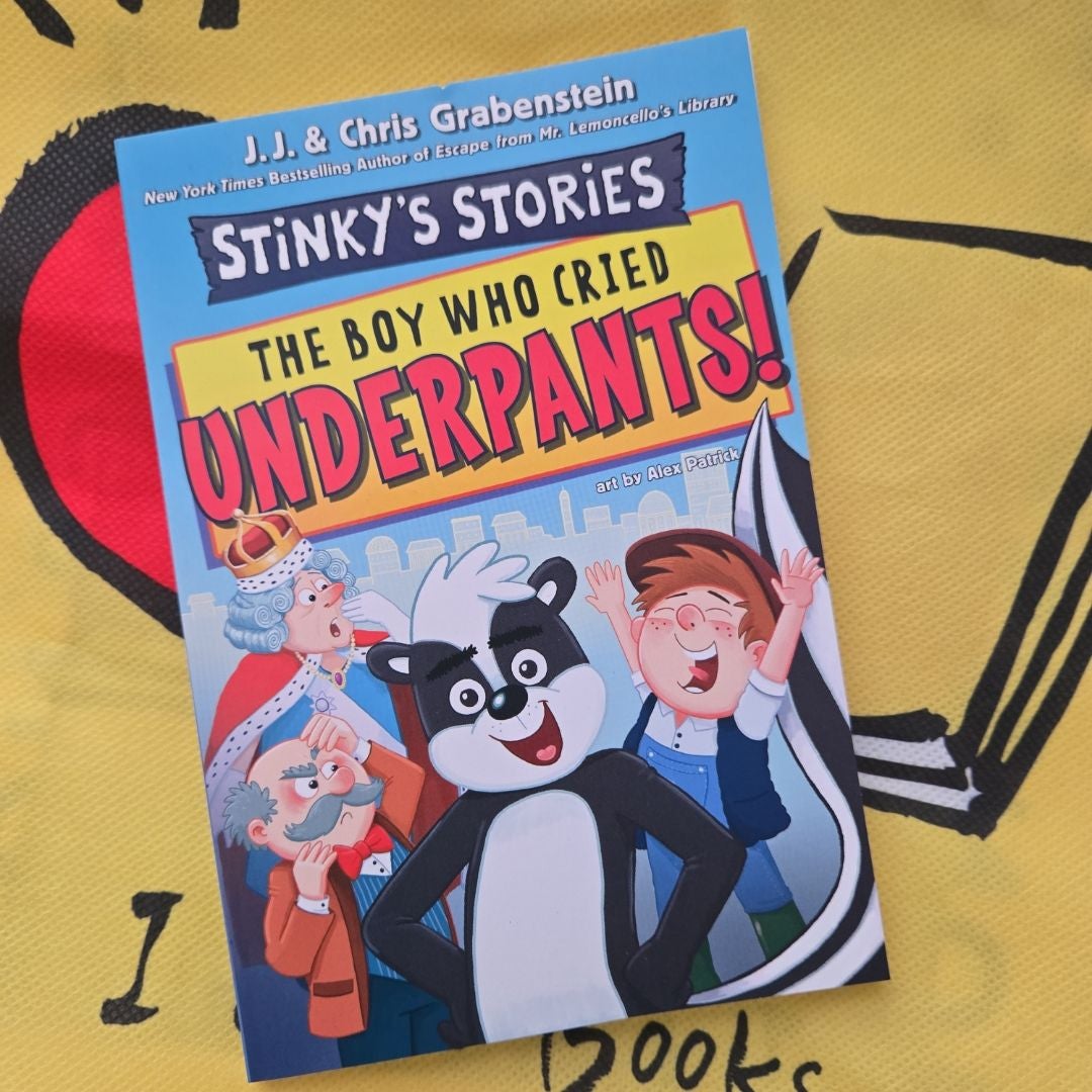 Stinky's Stories #1: the Boy Who Cried Underpants! by Chris Grabenstein ...