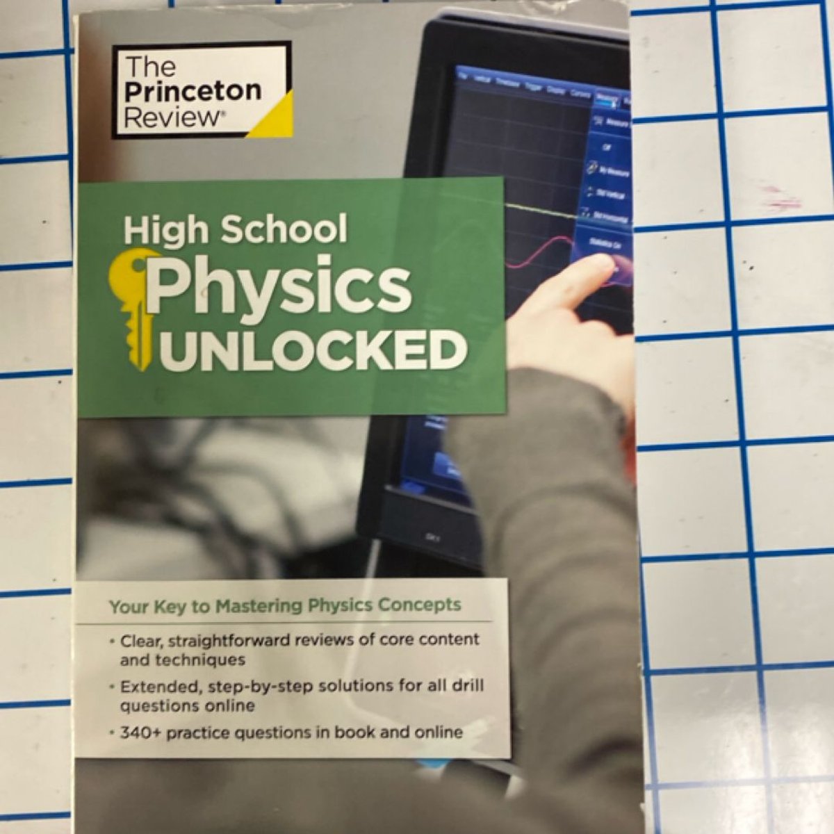High School Physics Unlocked by Princeton Review Staff