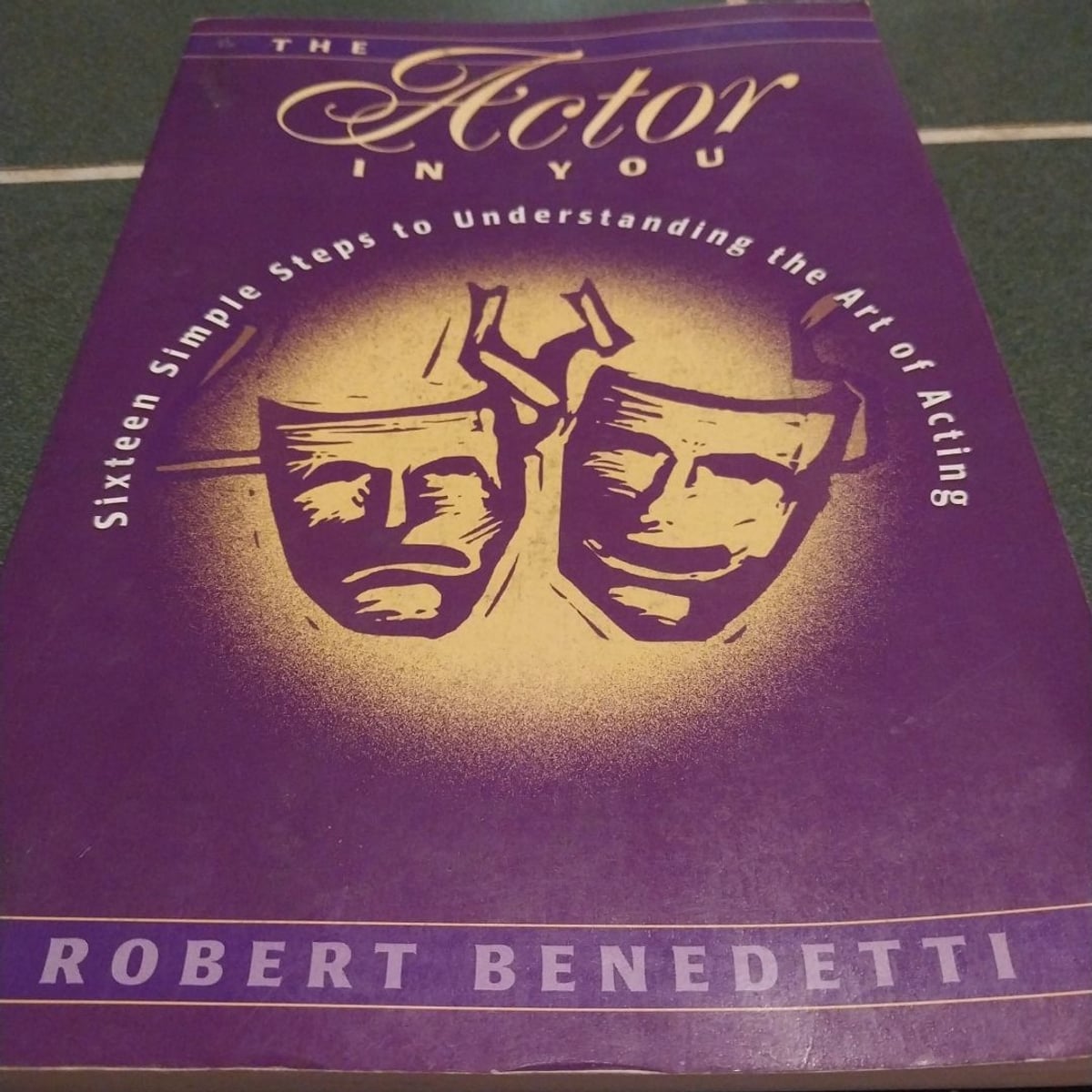 The Actor in You by Robert L. Benedetti