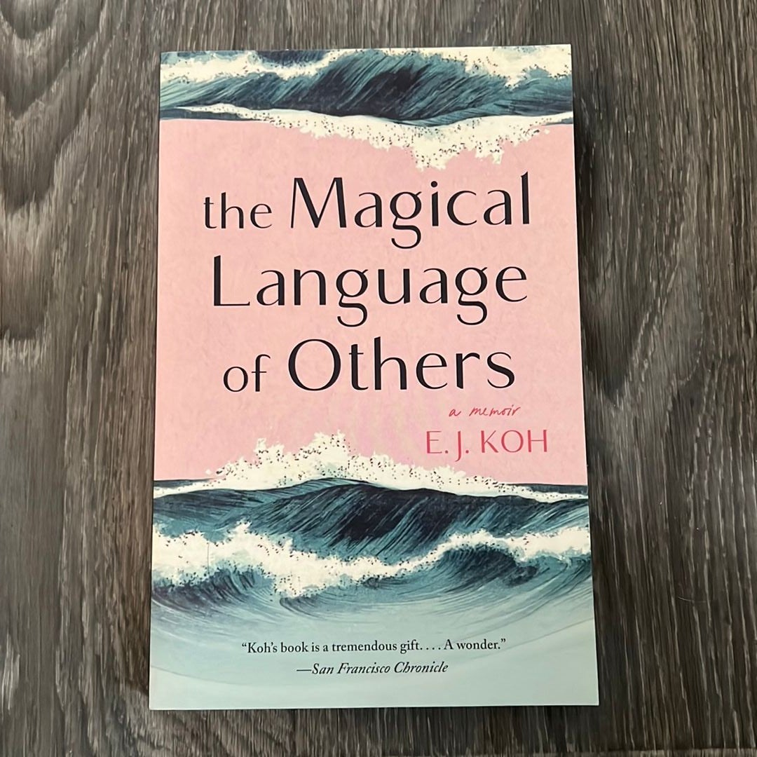 The Magical Language of Others by Ej Koh, Paperback | Pangobooks