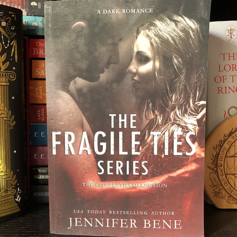 The Fragile Ties Series by Jennifer Bene