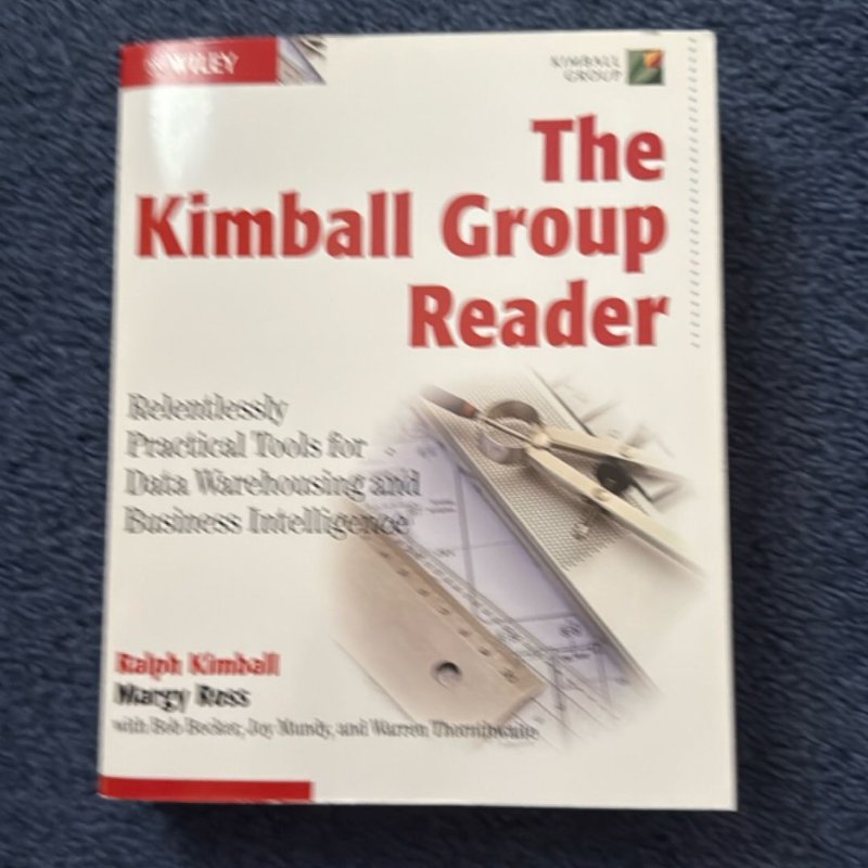 The Kimball Group Reader by Ralph Kimball, Margy Ross, Warren ...