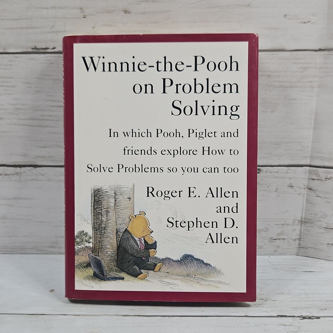 Winnie-the-Pooh on Problem Solving by Roger E. Allen, Hardcover | Pango ...