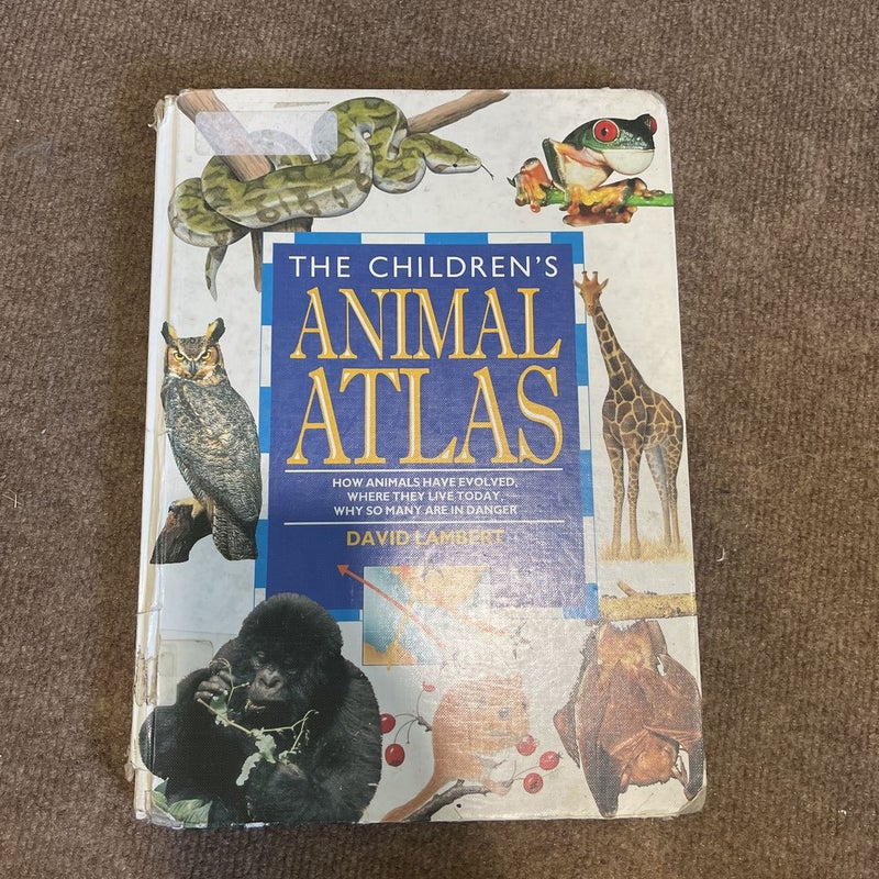The Children's Animal Atlas by David Lambert