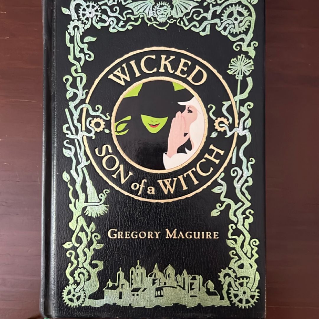 Wicked/Son of a Witch by Gregory Maguire