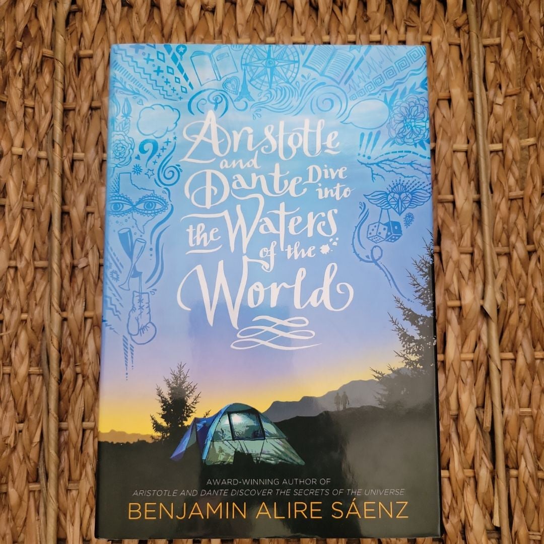 Aristotle and Dante Dive into the Waters of the World by Benjamin Alire ...