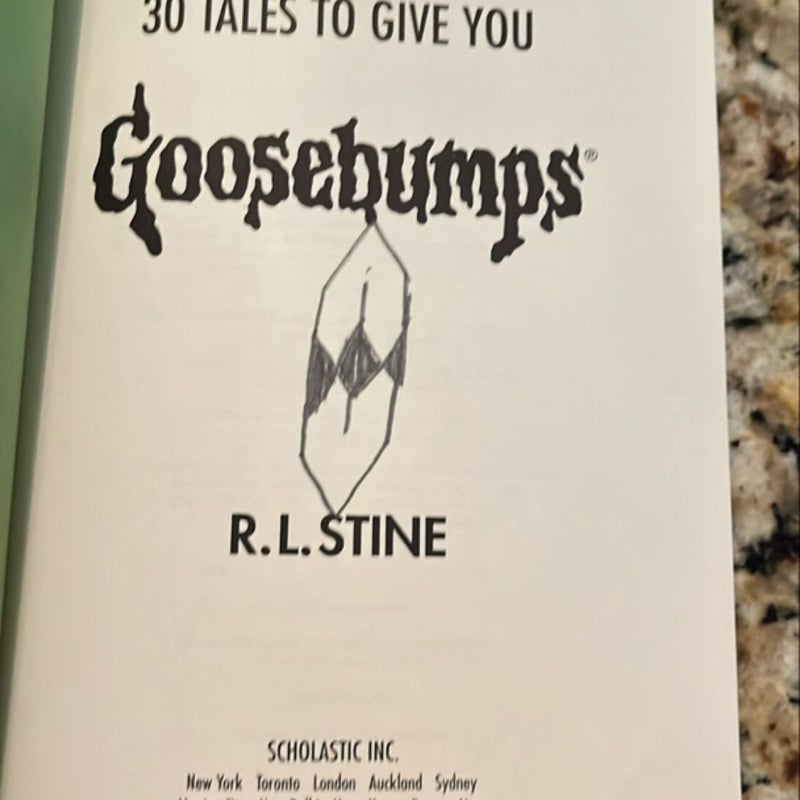 30 Tales to Give You Goosebumps by R. L. Stine