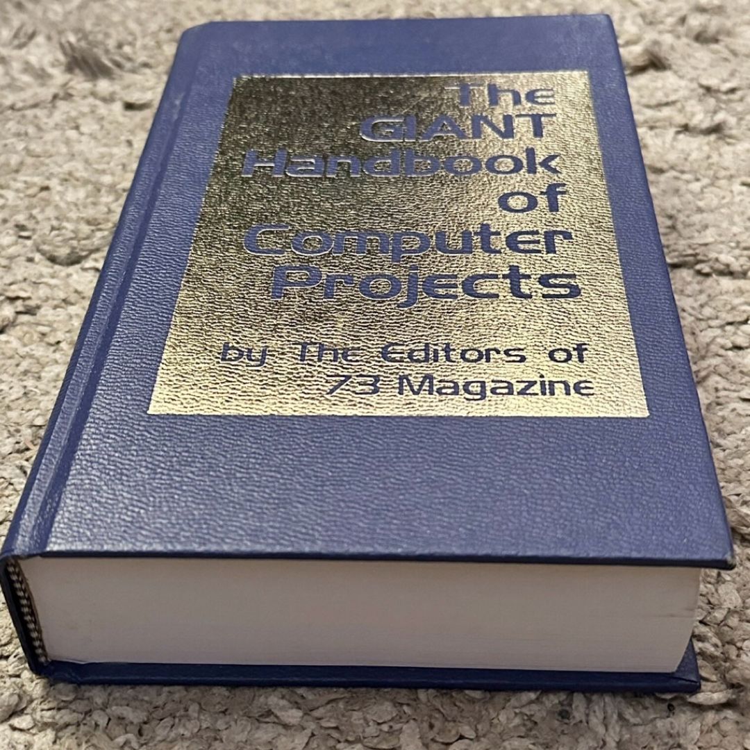 The Giant Handbook of Computer Projects by Seventy-Three Magazine Editors