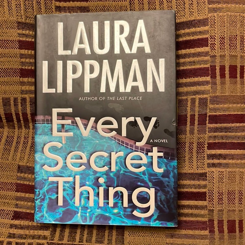 Every Secret Thing by Laura Lippman, Hardcover | Pangobooks
