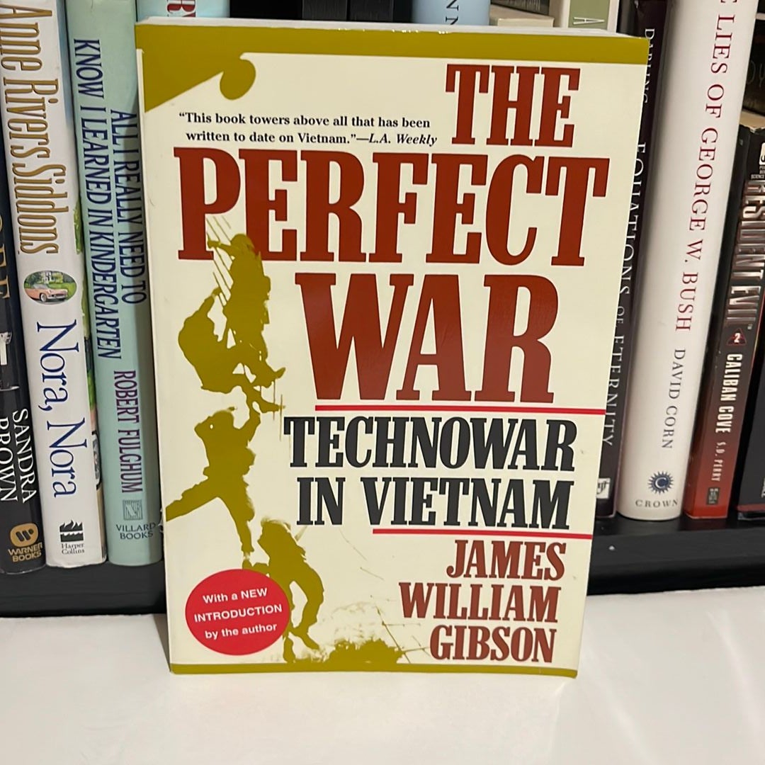 The Perfect War by James William Gibson