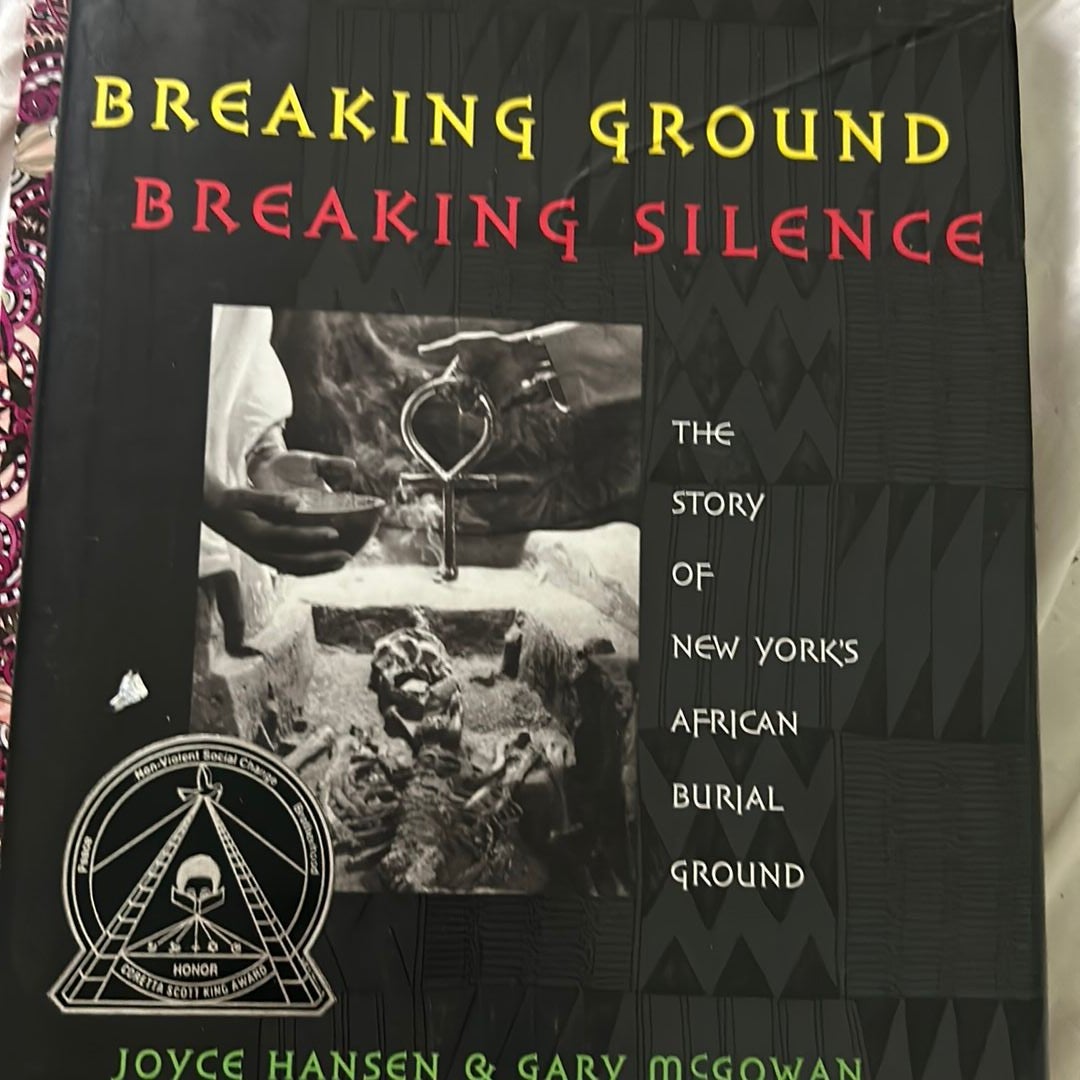 Breaking Ground Breaking Silence by Joyce Hansen