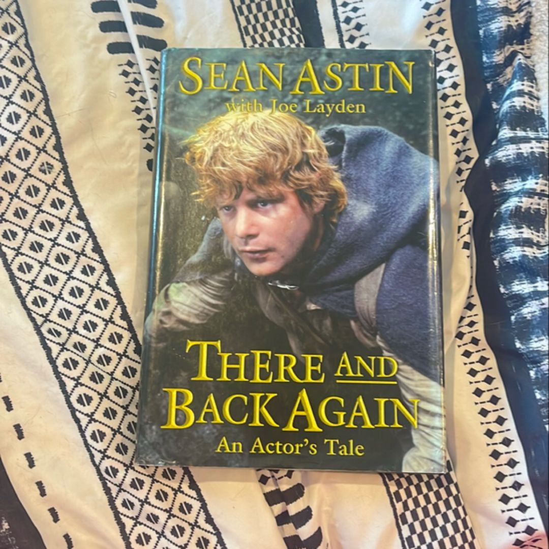 There and Back Again by Sean Astin, Joe Layden
