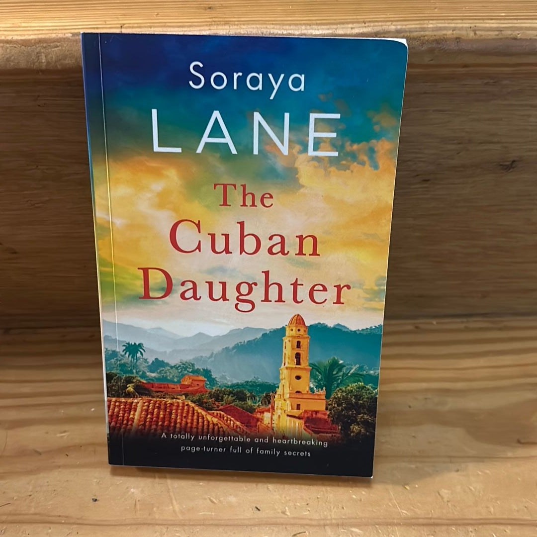 The Cuban Daughter by Soraya Lane