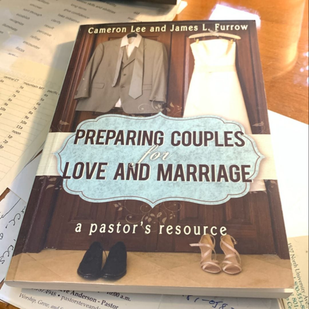 Preparing Couples for Love and Marriage by Cameron Lee, James L. Furrow