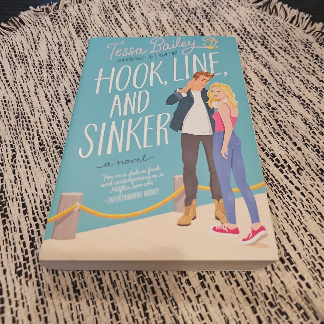 Hook, Line, and Sinker by Tessa Bailey