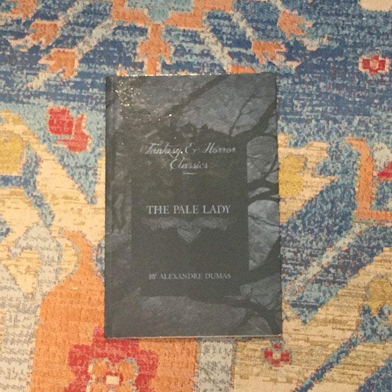 The Pale Lady by Alexandre Dumas