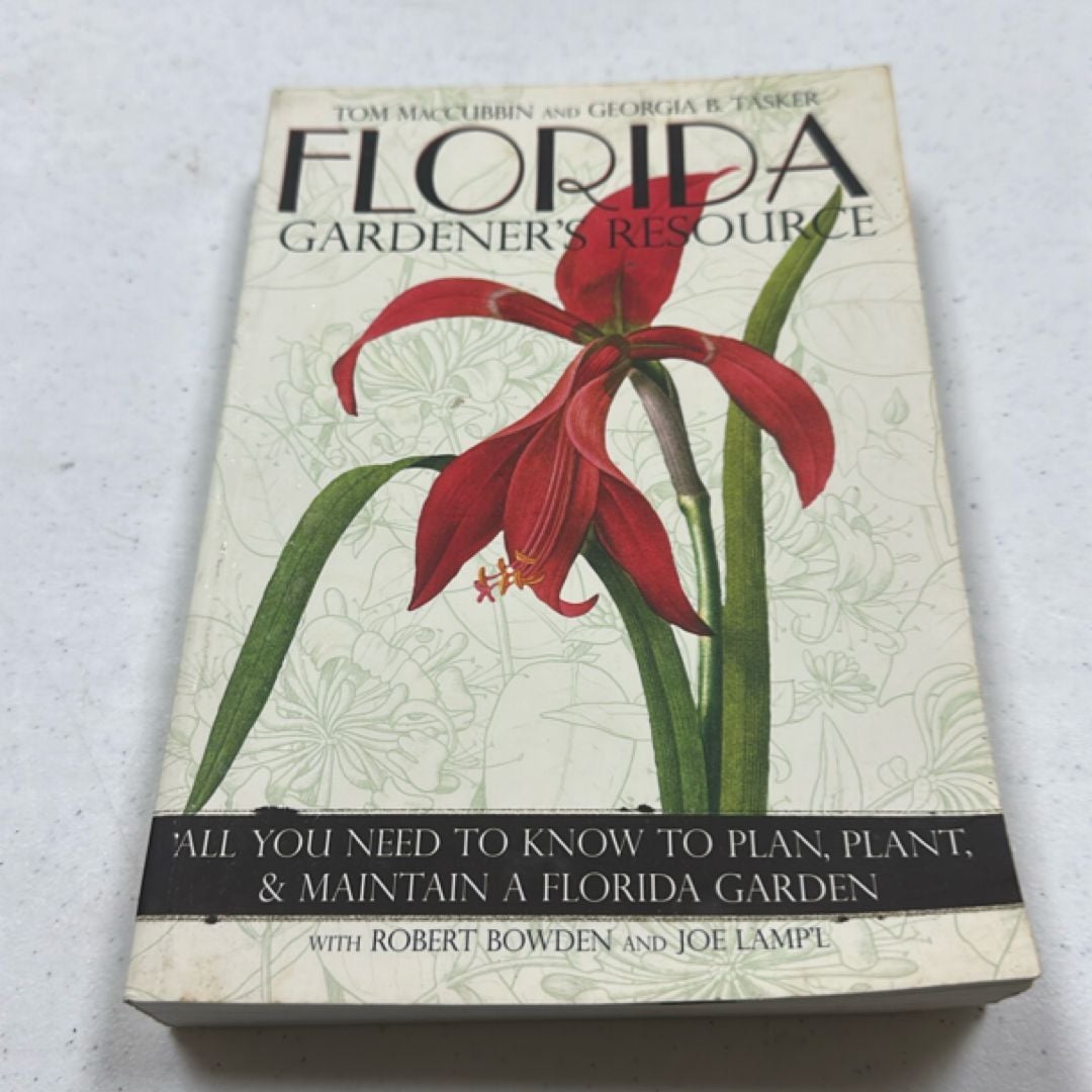 Florida Gardener's Resource by Tom MacCubbin, Paperback | Pangobooks