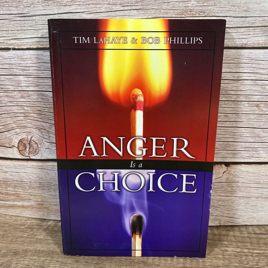 Anger Is a Choice