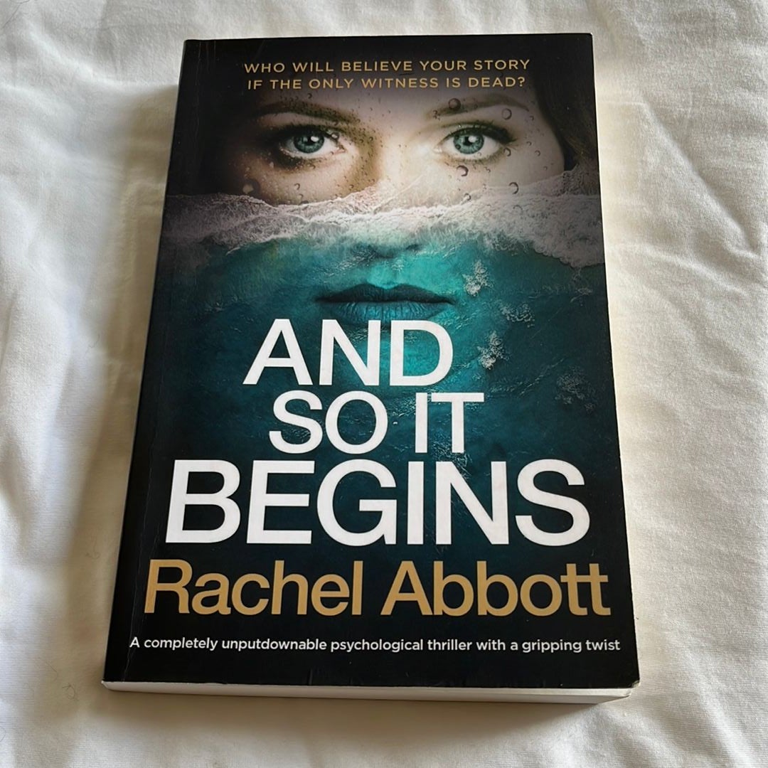 And So It Begins by Rachel Abbott