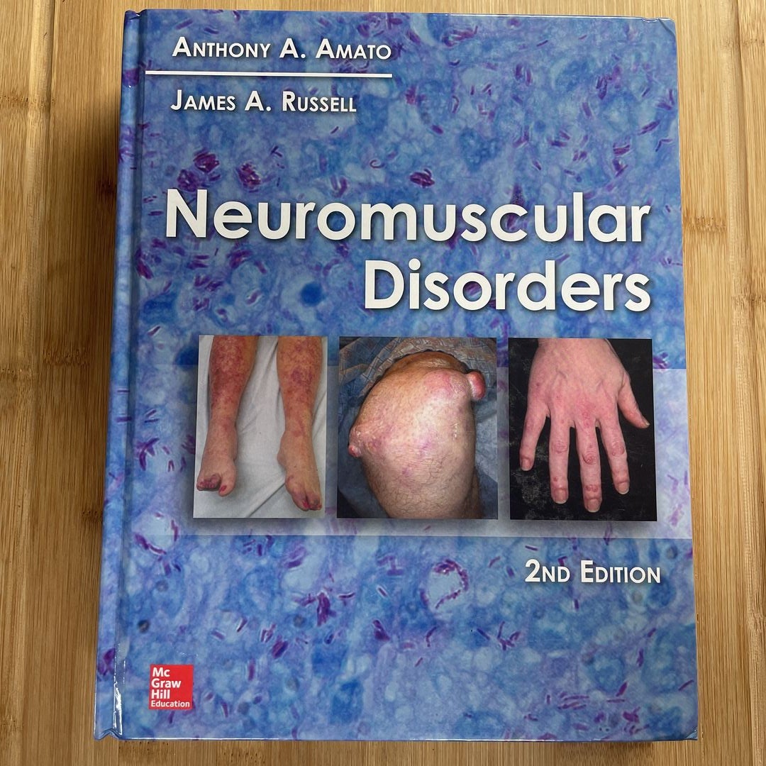 Neuromuscular Disorders, 2nd Edition by Anthony A. Amato, James A. Russell