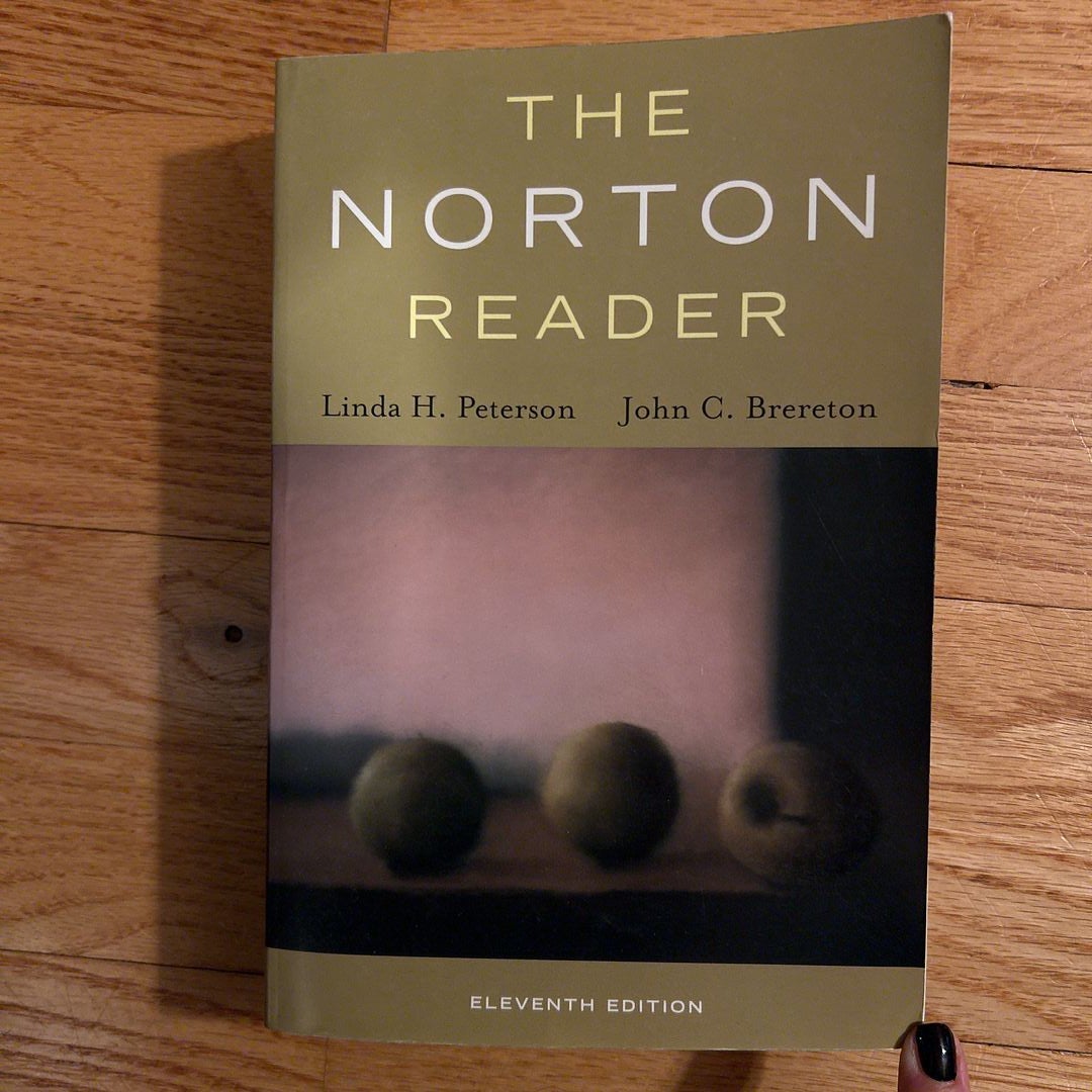 The Norton Reader by Linda H. Peterson, John C. Brereton