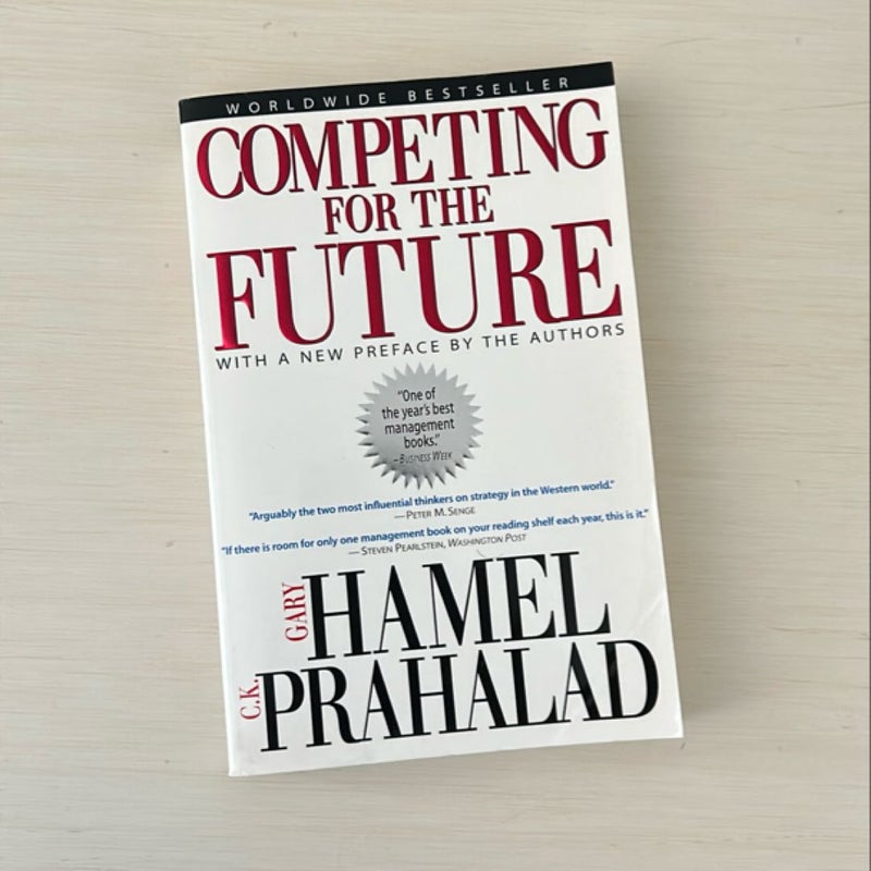 Competing for the Future by Gary Hamel, C. K. Prahalad
