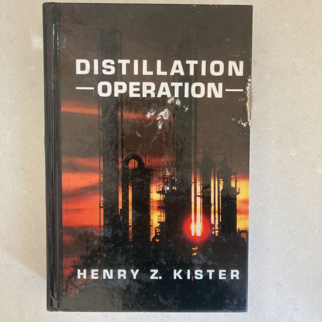 Distillation Operation by Henry Z. Kister