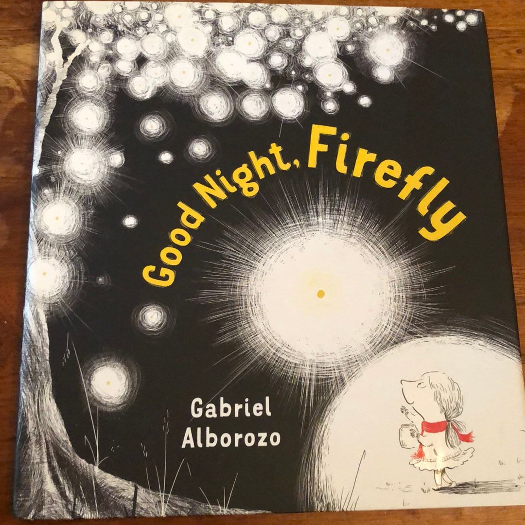 Good Night, Firefly by Gabriel Alborozo, Hardcover | Pangobooks