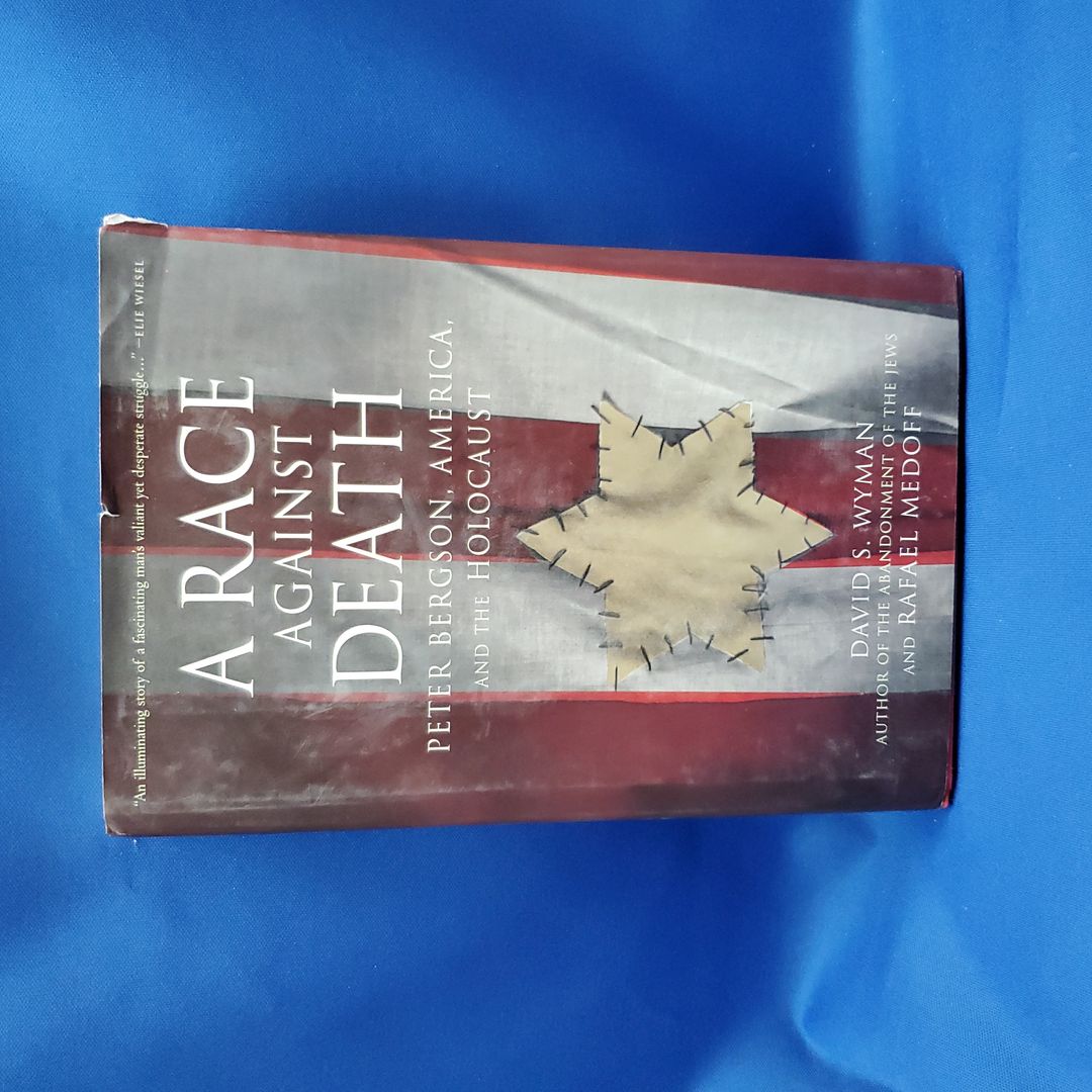 A Race Against Death by David S. Wyman, Rafael Medoff