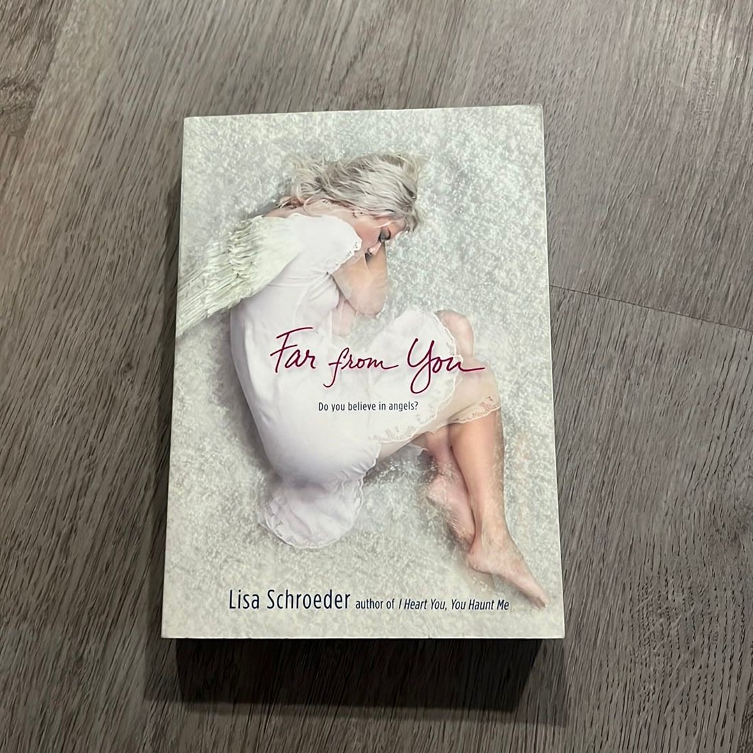 Far from You by Lisa Schroeder