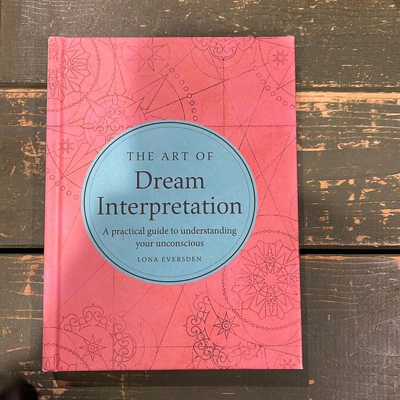 The Art of Dream Interpretation by Lona Eversden