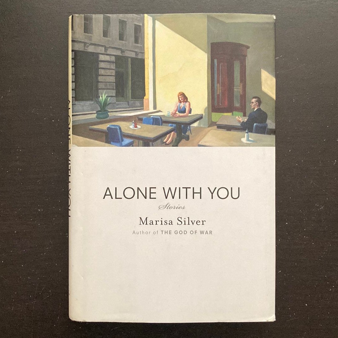 Alone with You by Marisa Silver