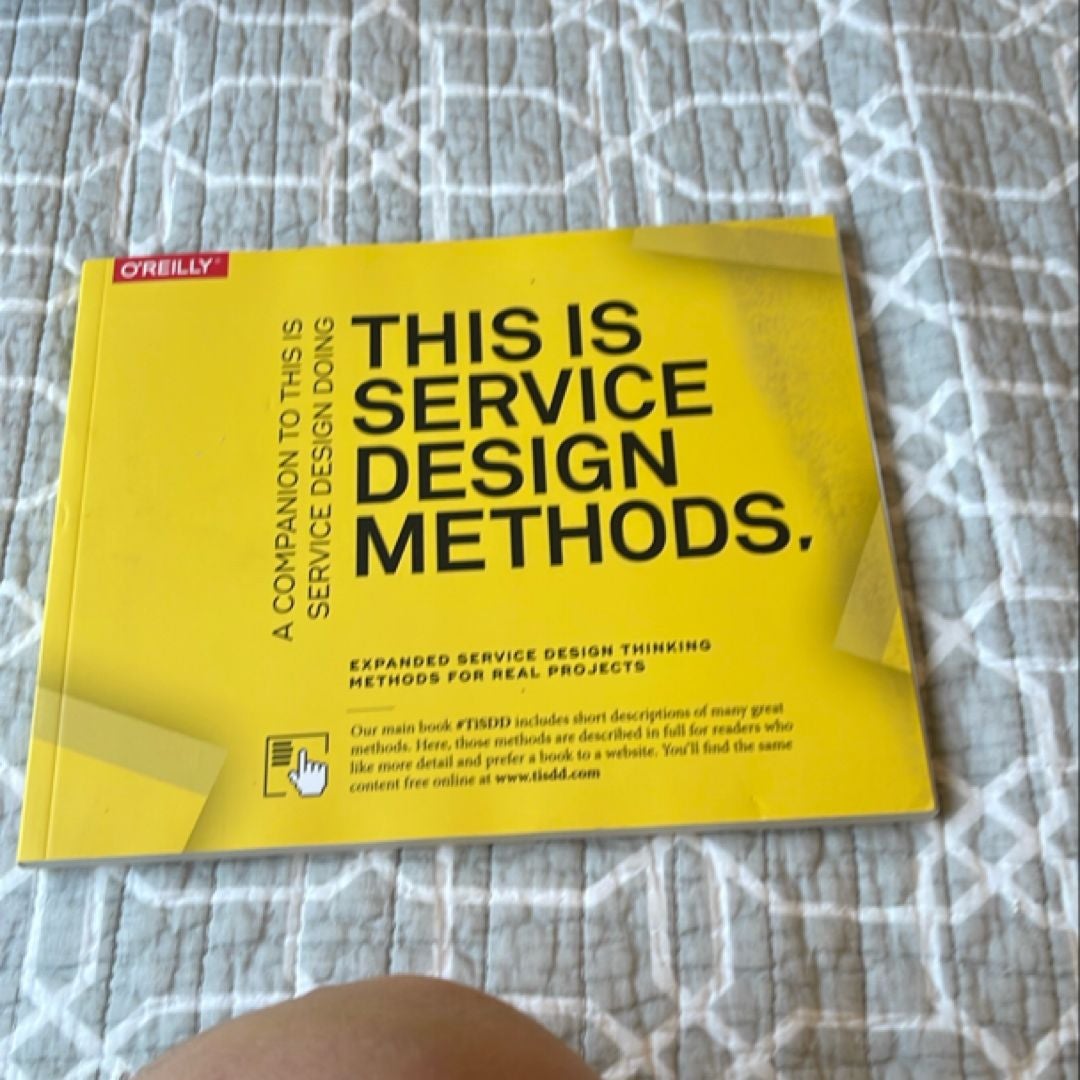 This Is Service Design Methods by Marc Stickdorn, Markus Edgar Hormess, Adam Lawrence, Jakob ...