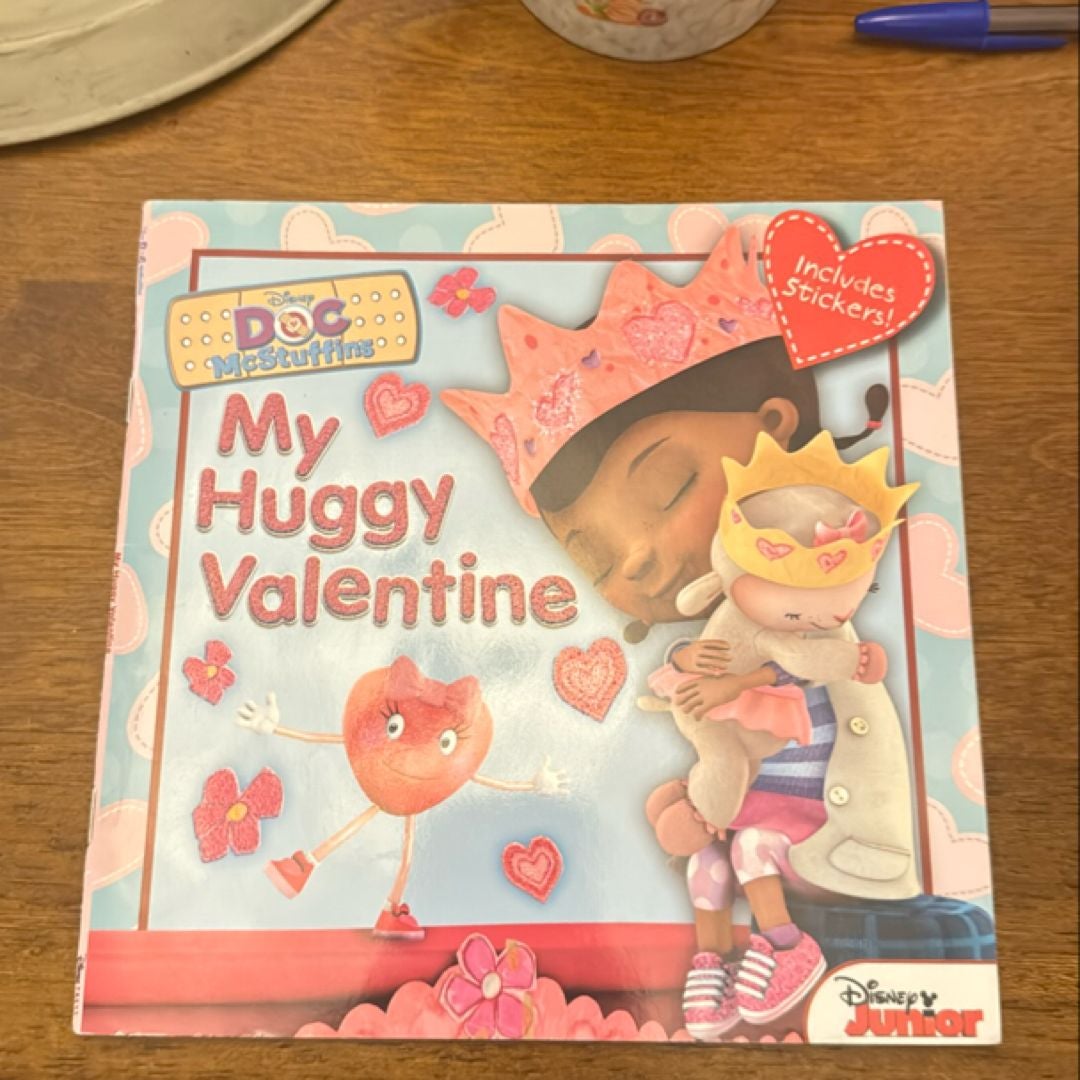 Doc Mcstuffins My Huggy Valentine by Disney Books, Sheila Higginson