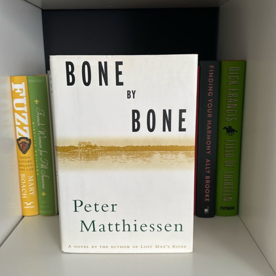 Bone by Bone by Peter Matthiessen