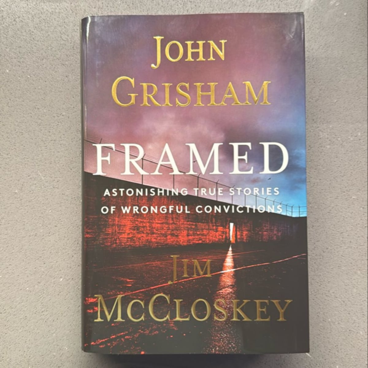 Framed by John Grisham, Jim McCloskey