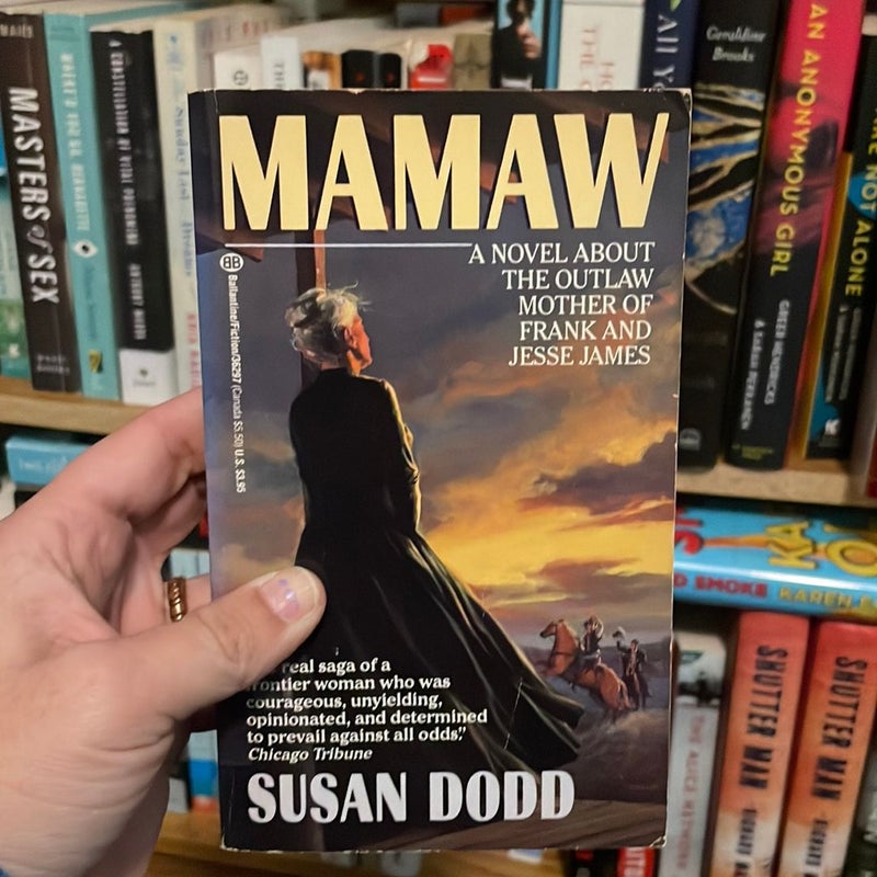 Mamaw by Susan Dodd , Paperback | Pangobooks