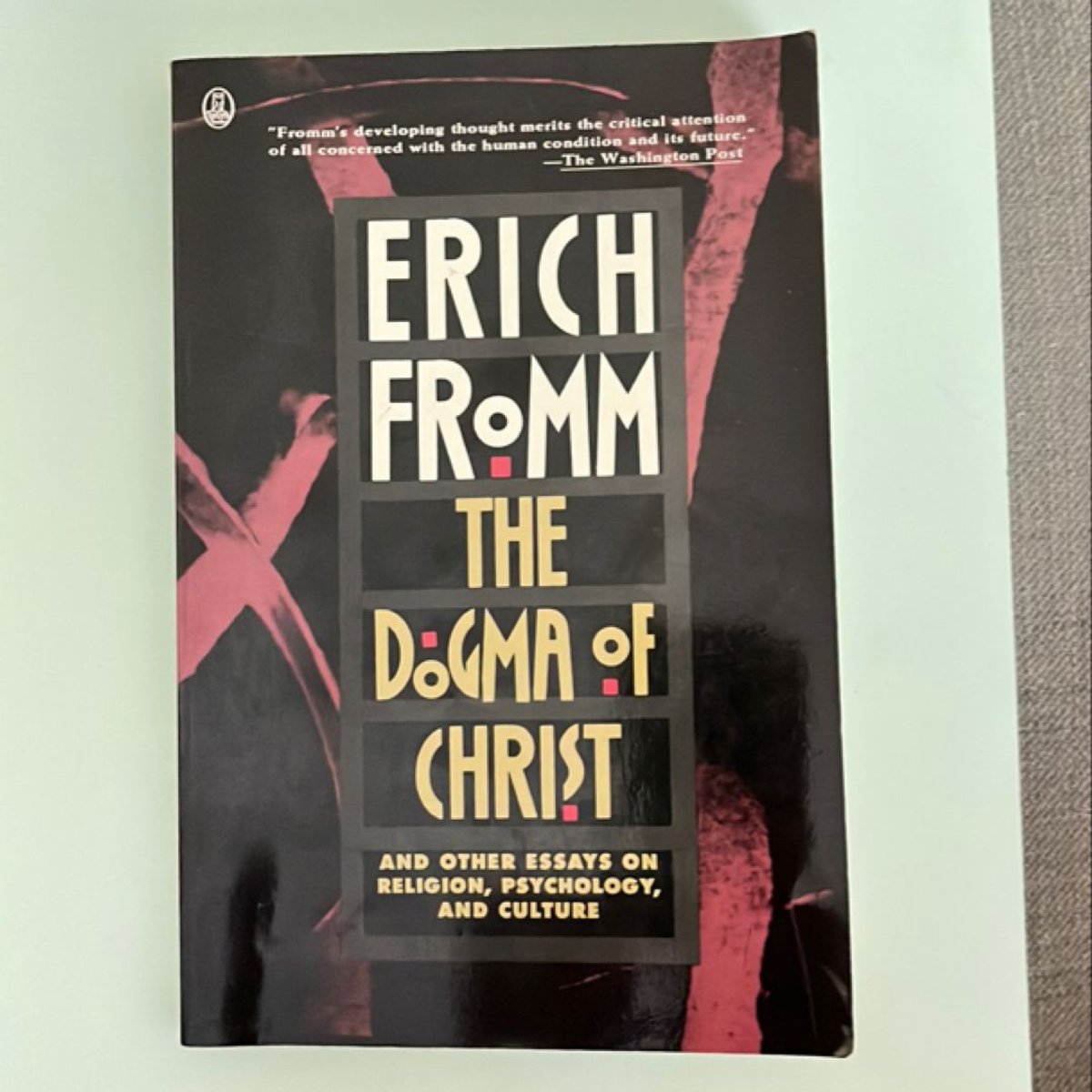 The Dogma of Christ by Erich Fromm
