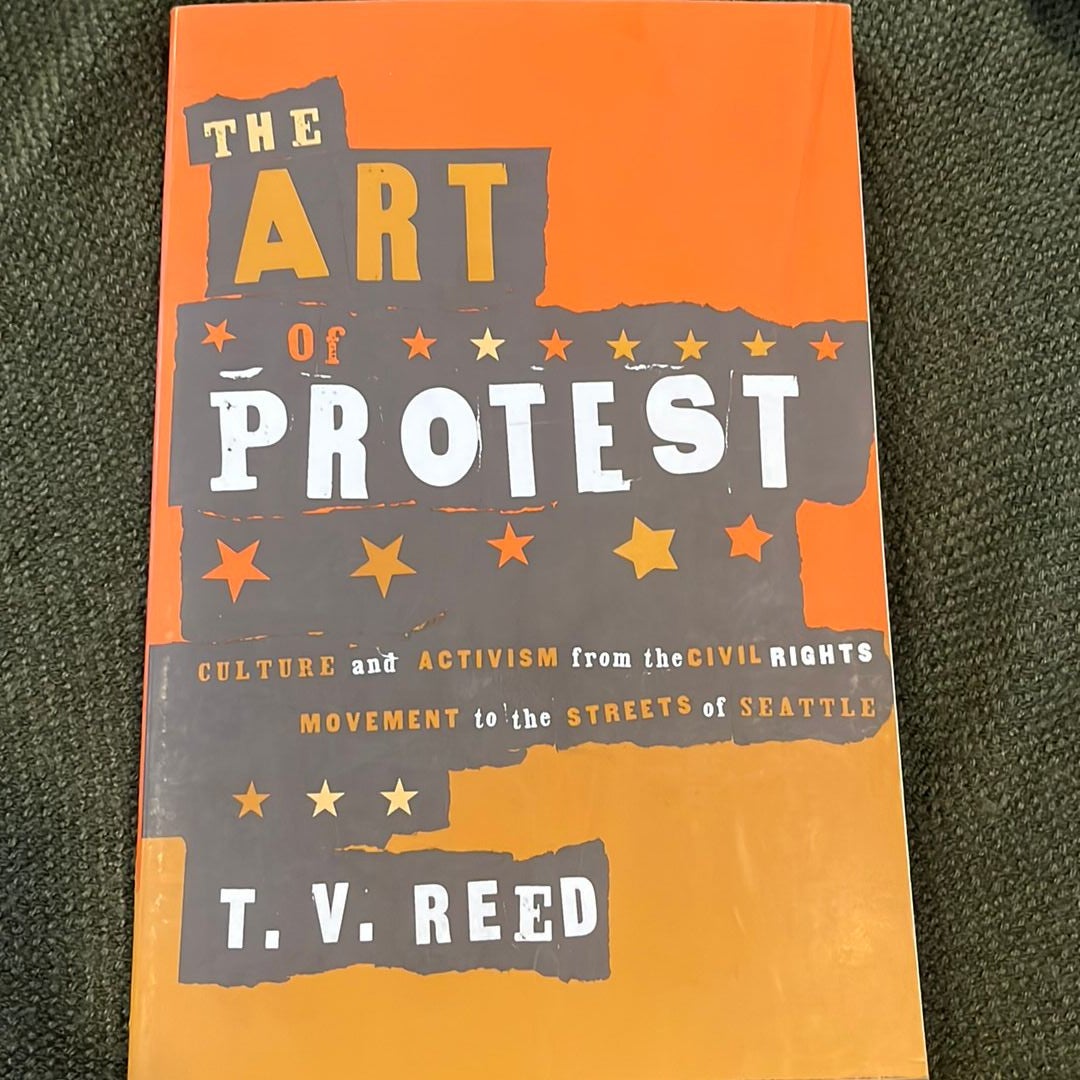 The Art of Protest by T. V. Reed, Paperback | Pangobooks