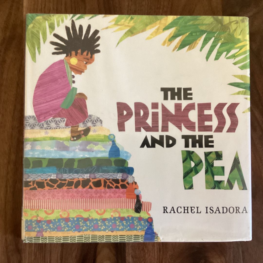 The Princess and the Pea by Rachel Isadora