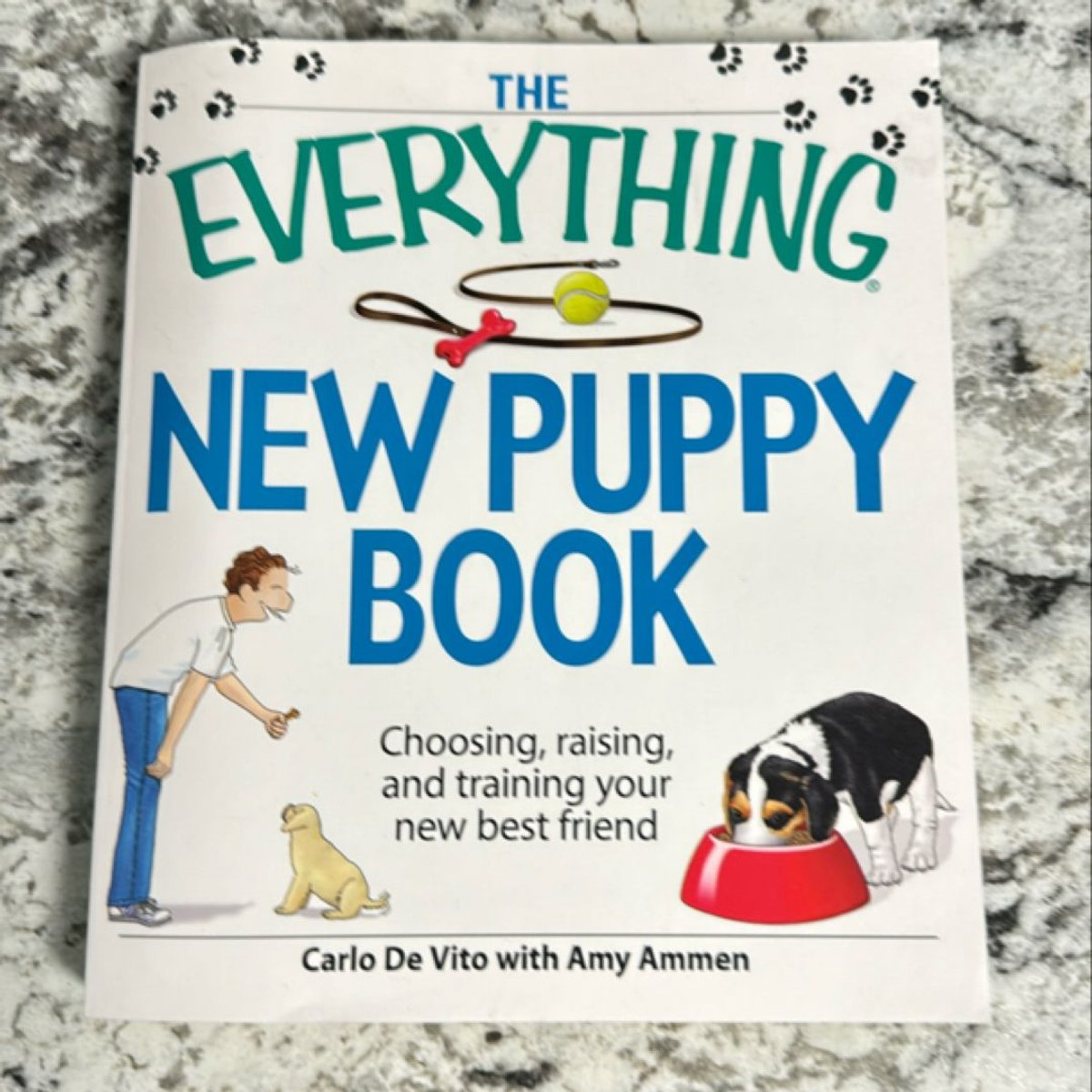 The Everything New Puppy Book by Carlo De Vito, Amy Ammen