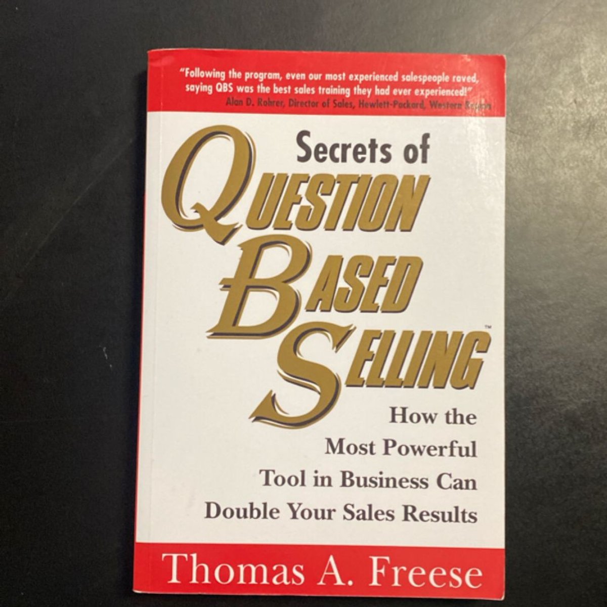 Secrets of Question-Based Selling by Thomas Freese
