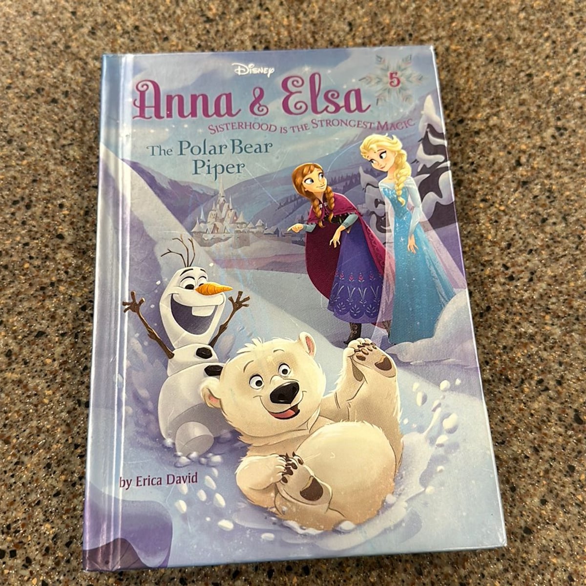 Anna and Elsa #5: the Polar Bear Piper (Disney Frozen) by Erica David
